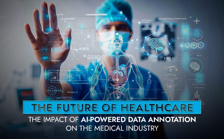 AI in Healthcare: Impact of Data Annotation in Medical Field